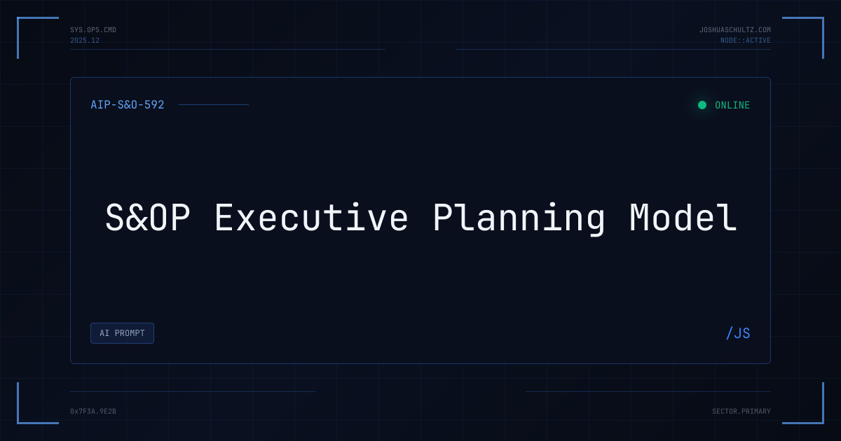 S&OP Executive Planning Model | Joshua Schultz